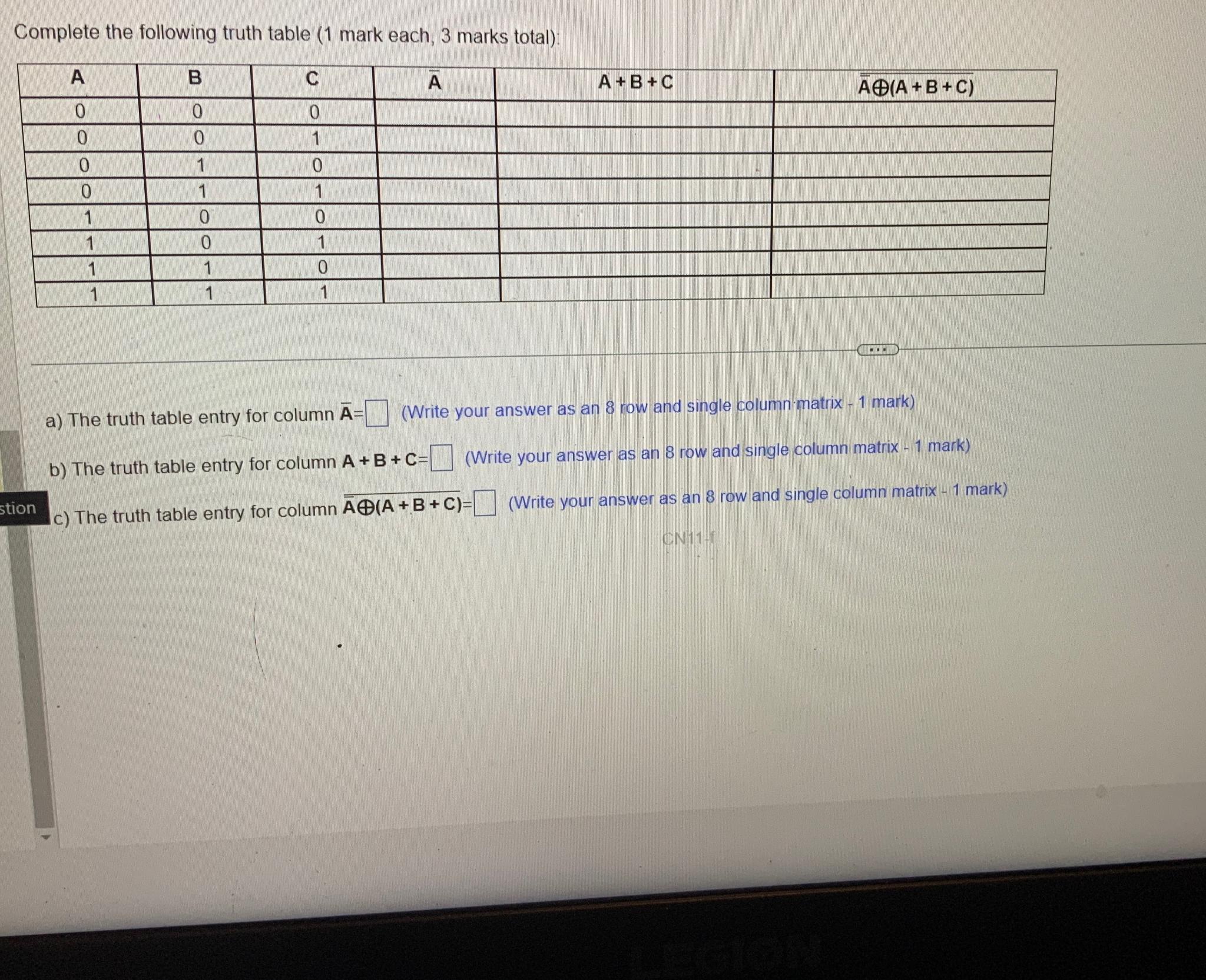 Solved Complete the following truth table ( 1 ﻿mark each, 3 | Chegg.com
