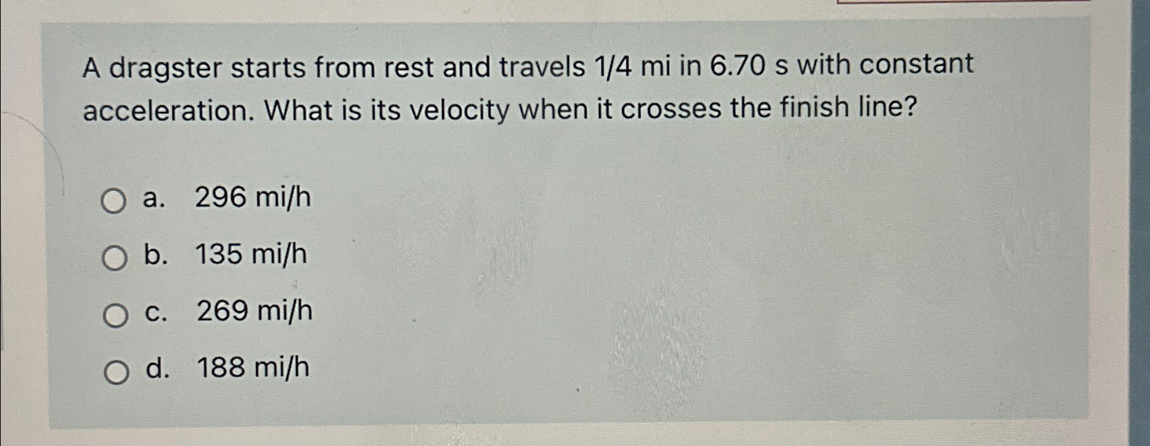 Solved A dragster starts from rest and travels 14mi ﻿in | Chegg.com