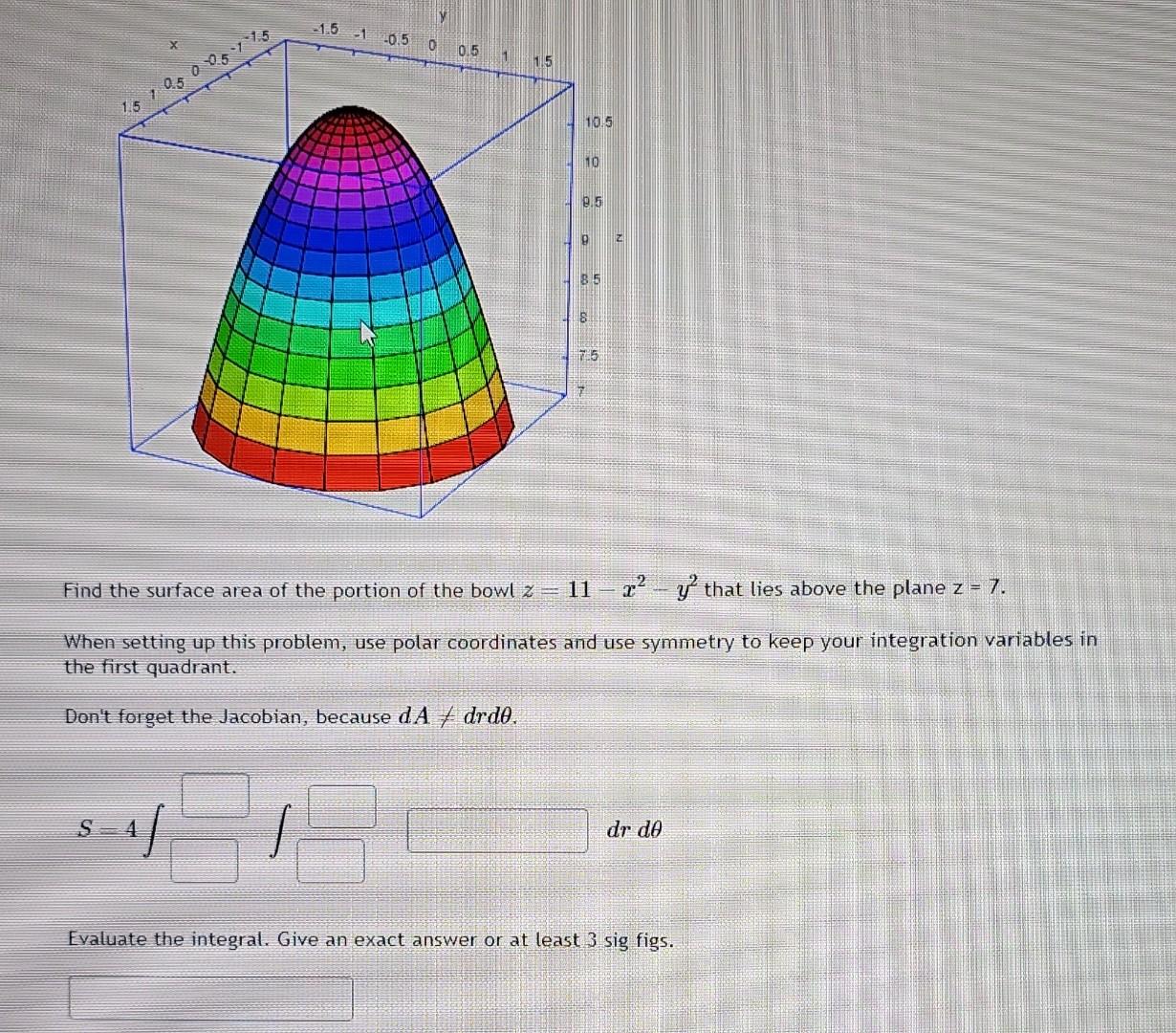 Solved Find The Surface Area Of The Portion Of The Bowl Chegg solved-find-the-surface-area-of-the-portion-of-the-bowl-chegg