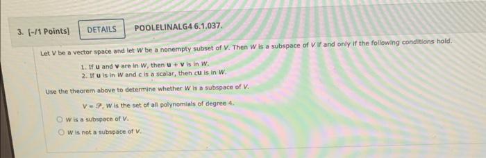 Solved Let V be a vector space and let W be a nonempty | Chegg.com
