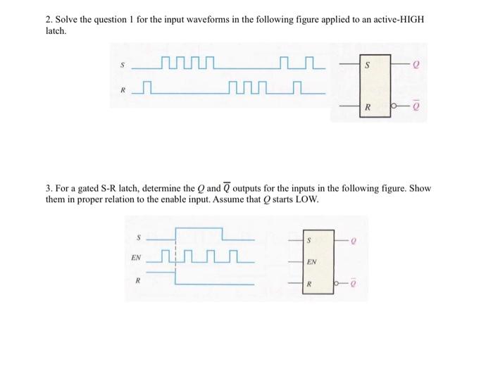 Solved 2. Solve the question 1 for the input waveforms in | Chegg.com