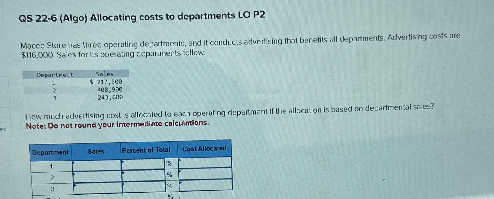 Solved QS 22-6 (Algo) ﻿Allocating costs to departments LO | Chegg.com