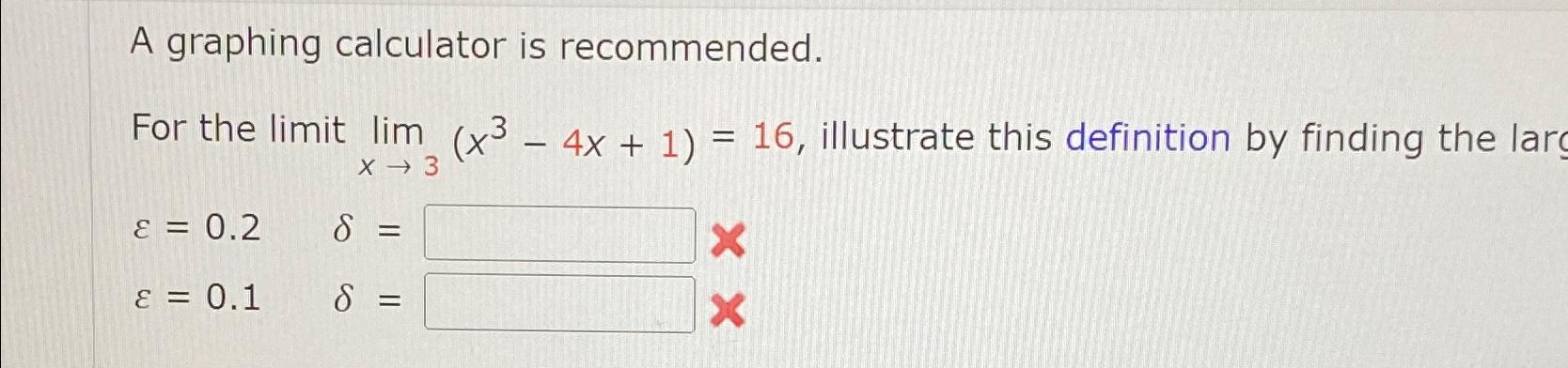 Solved A graphing calculator is recommended.For the limit | Chegg.com