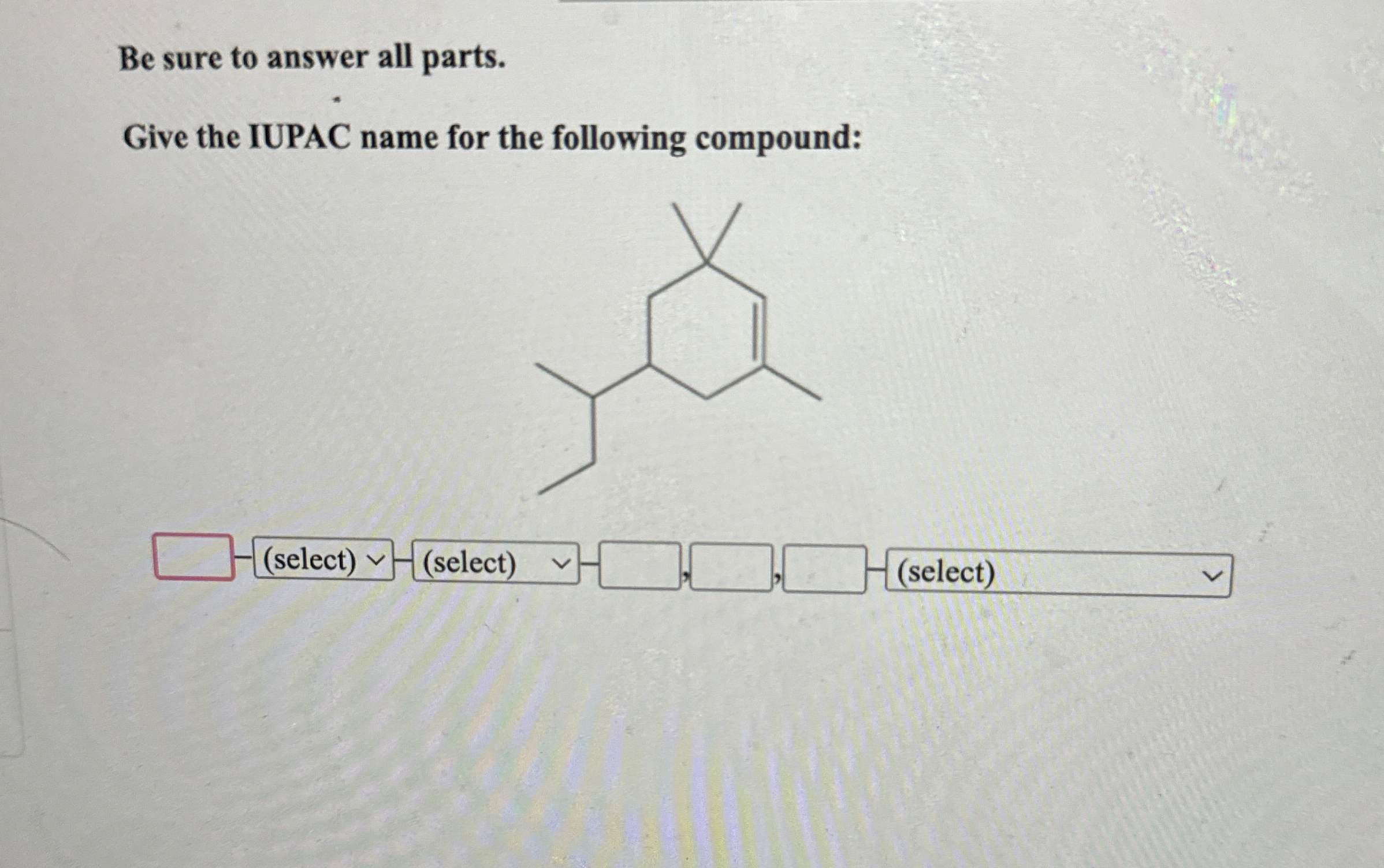 Solved Be sure to answer all parts.Give the IUPAC name for | Chegg.com