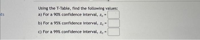 Solved Using the T-Table, find the following values: a) For | Chegg.com