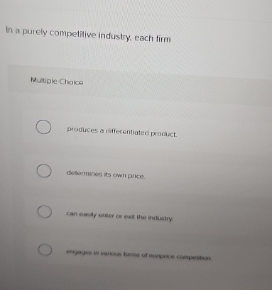 Solved In a purely competitive industry, each firmMultiple | Chegg.com