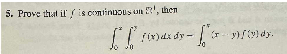 Solved Prove that if f ﻿is continuous on ℜ1, | Chegg.com