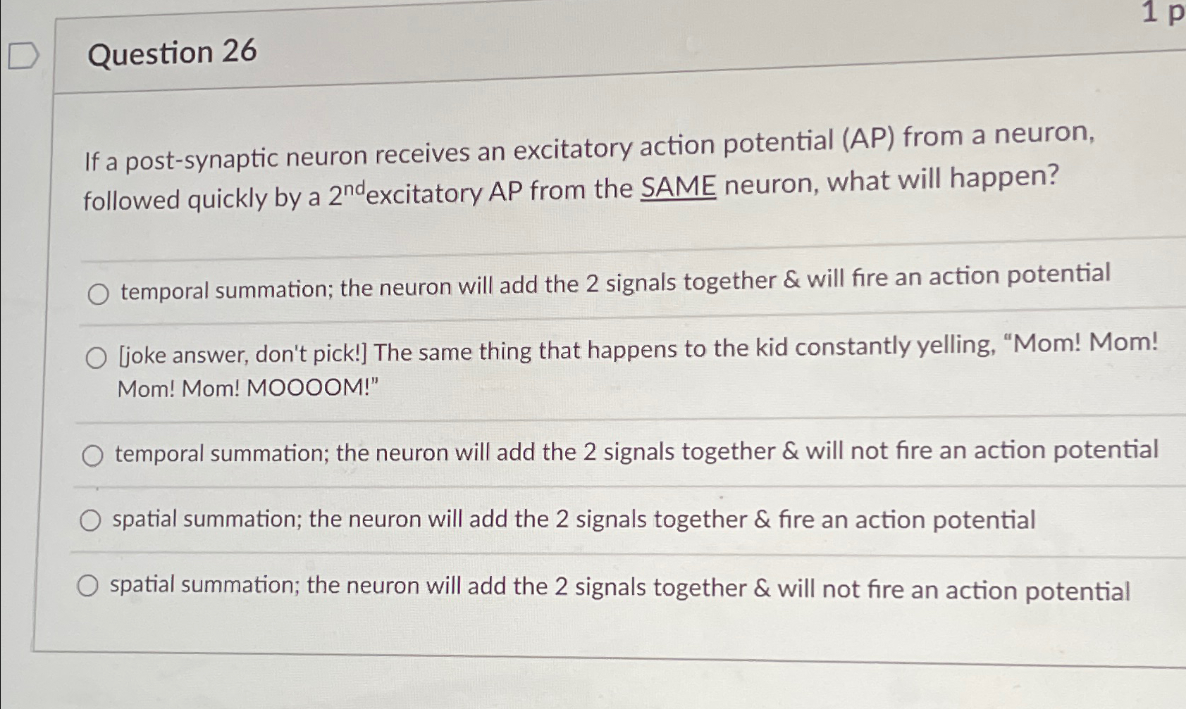 Solved Question 26If a post-synaptic neuron receives an | Chegg.com