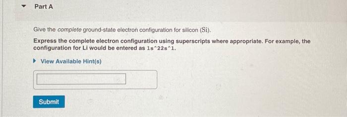 Solved Give the complete ground-state electron configuration | Chegg.com