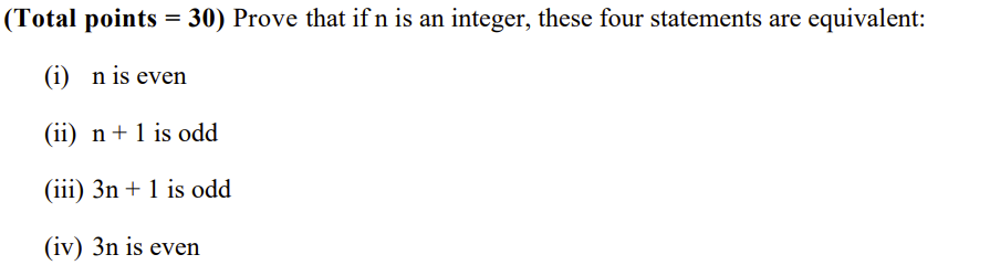 Solved (Total points =30 ) ﻿Prove that if n ﻿is an integer, | Chegg.com