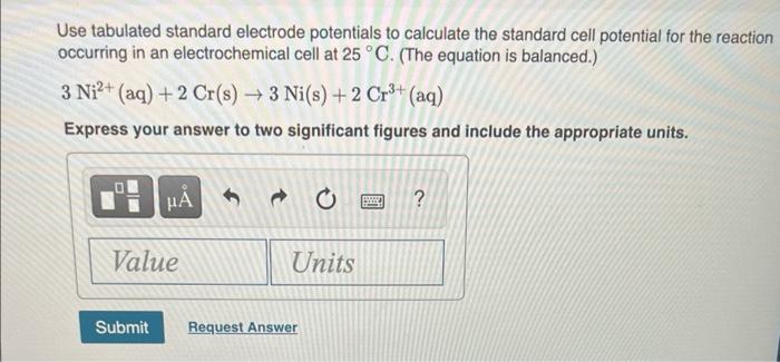 Solved Use tabulated standard electrode potentials to | Chegg.com