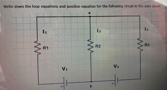 Solved Write down the loop equations and junction equation | Chegg.com