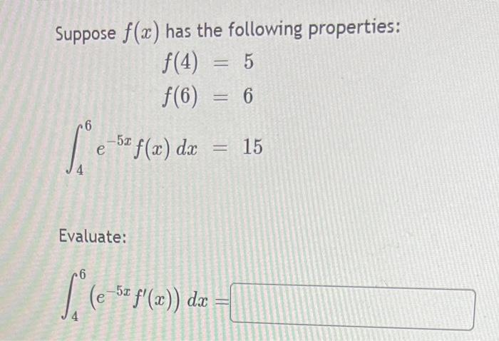Solved Suppose f(x) has the following properties: | Chegg.com