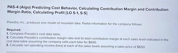 Solved PA5-4 (Algo) Predicting Cost Behavior, Calculating | Chegg.com
