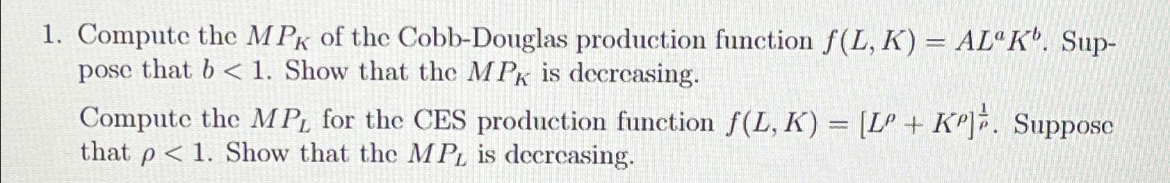Solved Compute the MPK ﻿of the Cobb-Douglas production | Chegg.com