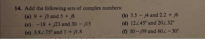 Solved 14. Add the following sets of complex numbers: (a) | Chegg.com