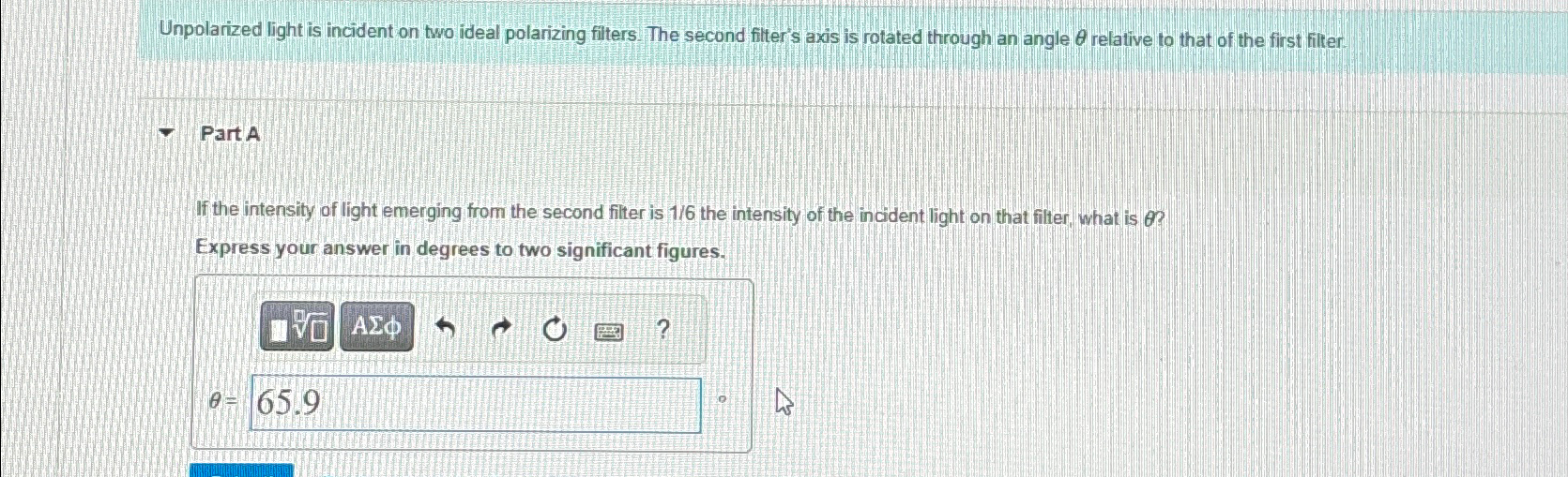 Solved Unpolarized light is incident on two ideal polarizing | Chegg.com