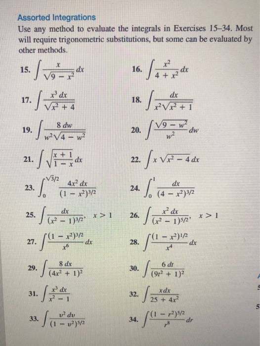Solved Assorted Integrations Use any method to evaluate the | Chegg.com