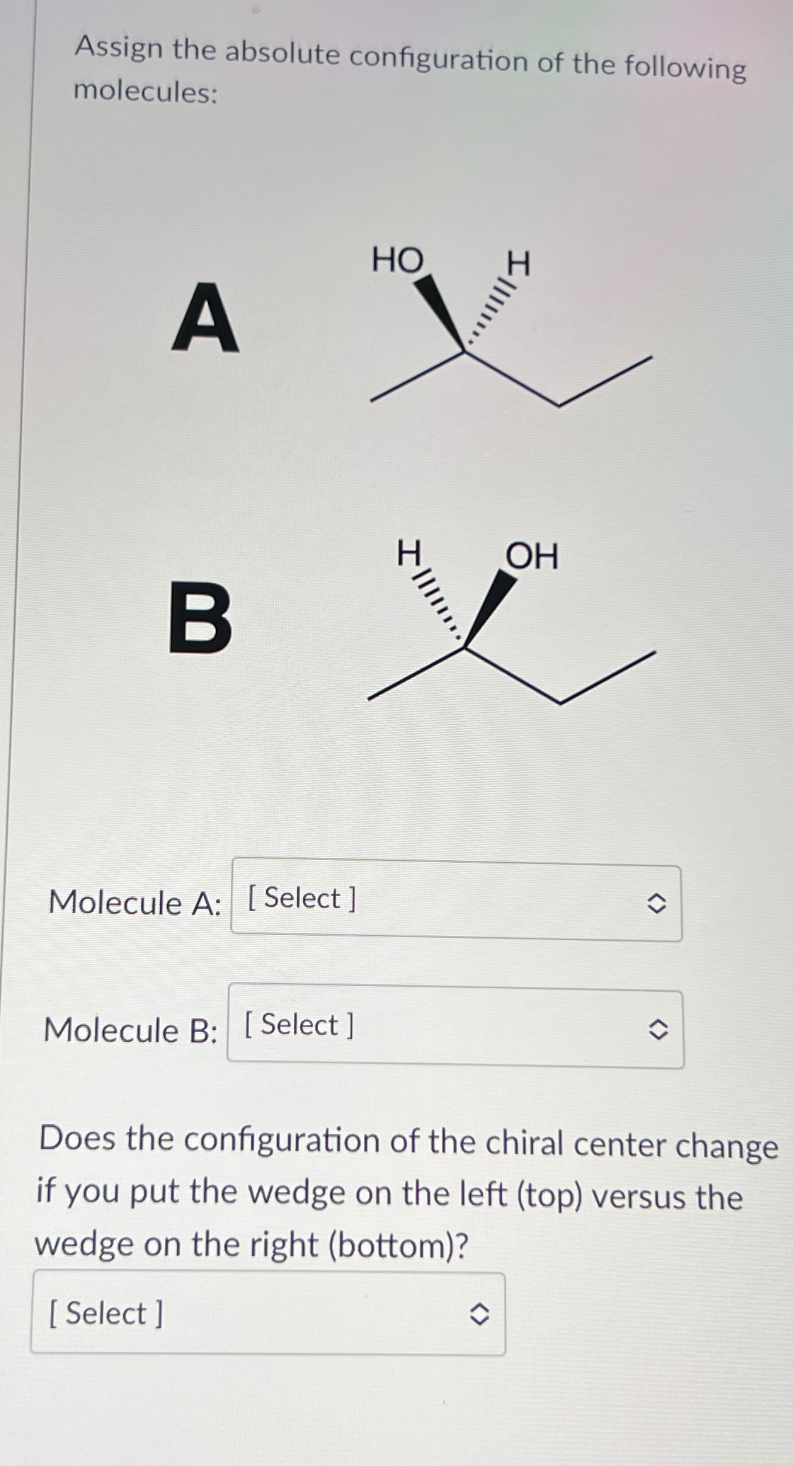 Solved Assign the absolute configuration of the following | Chegg.com