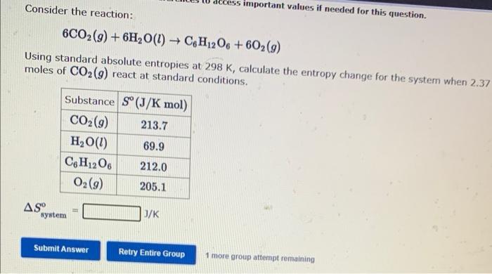 Solved Consider the reaction: 6CO2(g)+6H2O(l)→C6H12O6+6O2(g) | Chegg.com