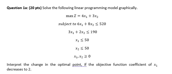 Solved Question 1a: (20 ﻿pts) ﻿Solve the following linear | Chegg.com