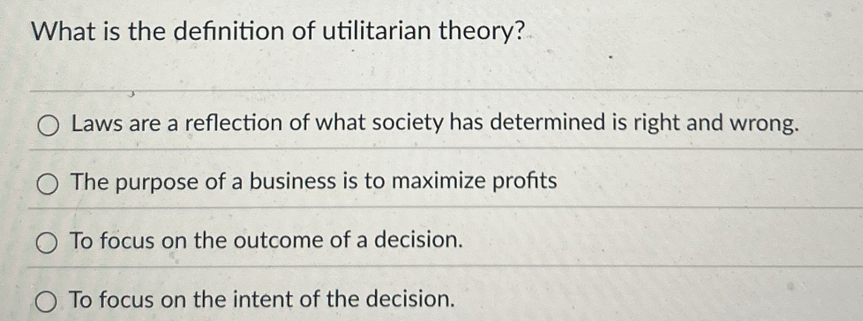 Solved What is the definition of utilitarian theory?Laws are | Chegg.com