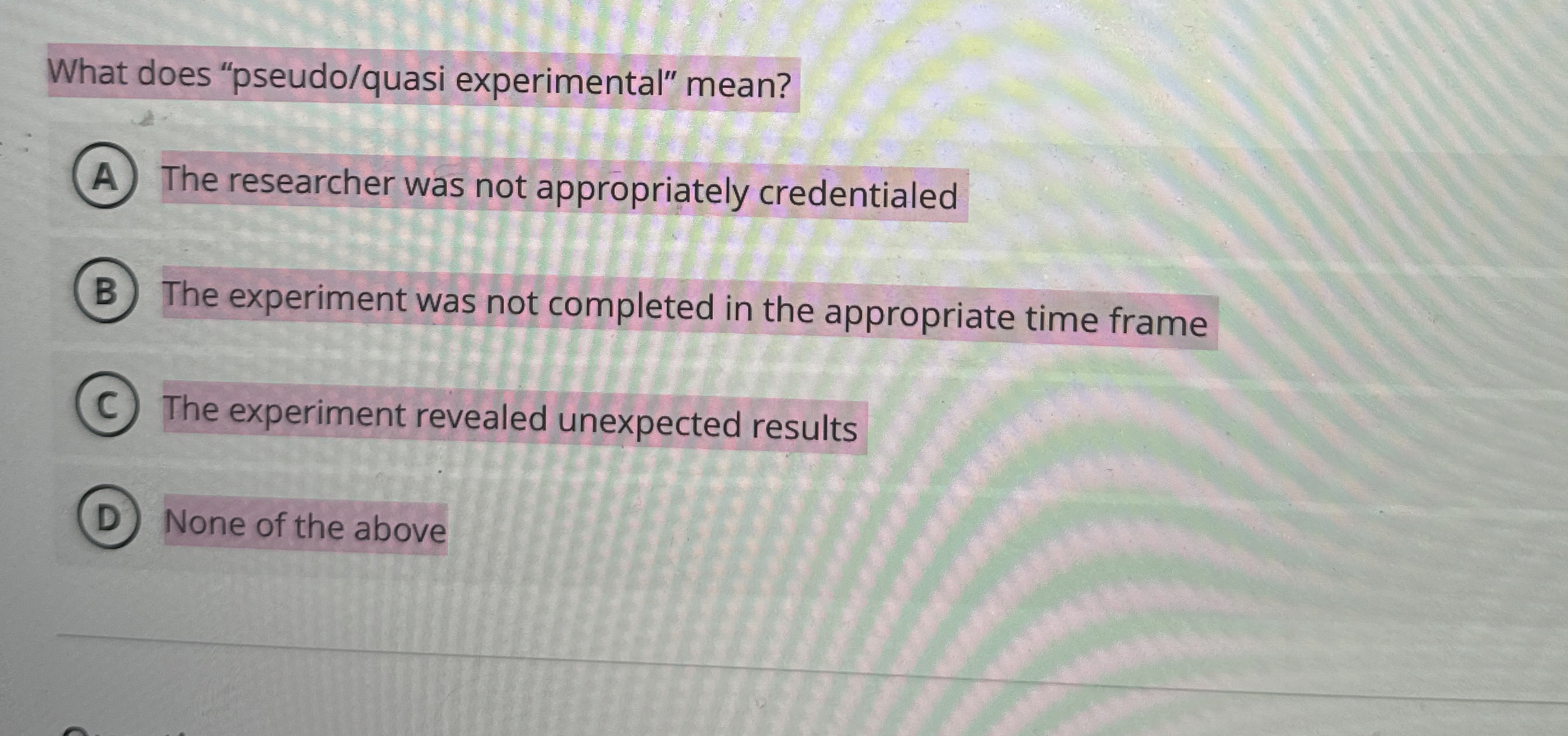 Solved What does "pseudo/quasi experimental" mean?The | Chegg.com