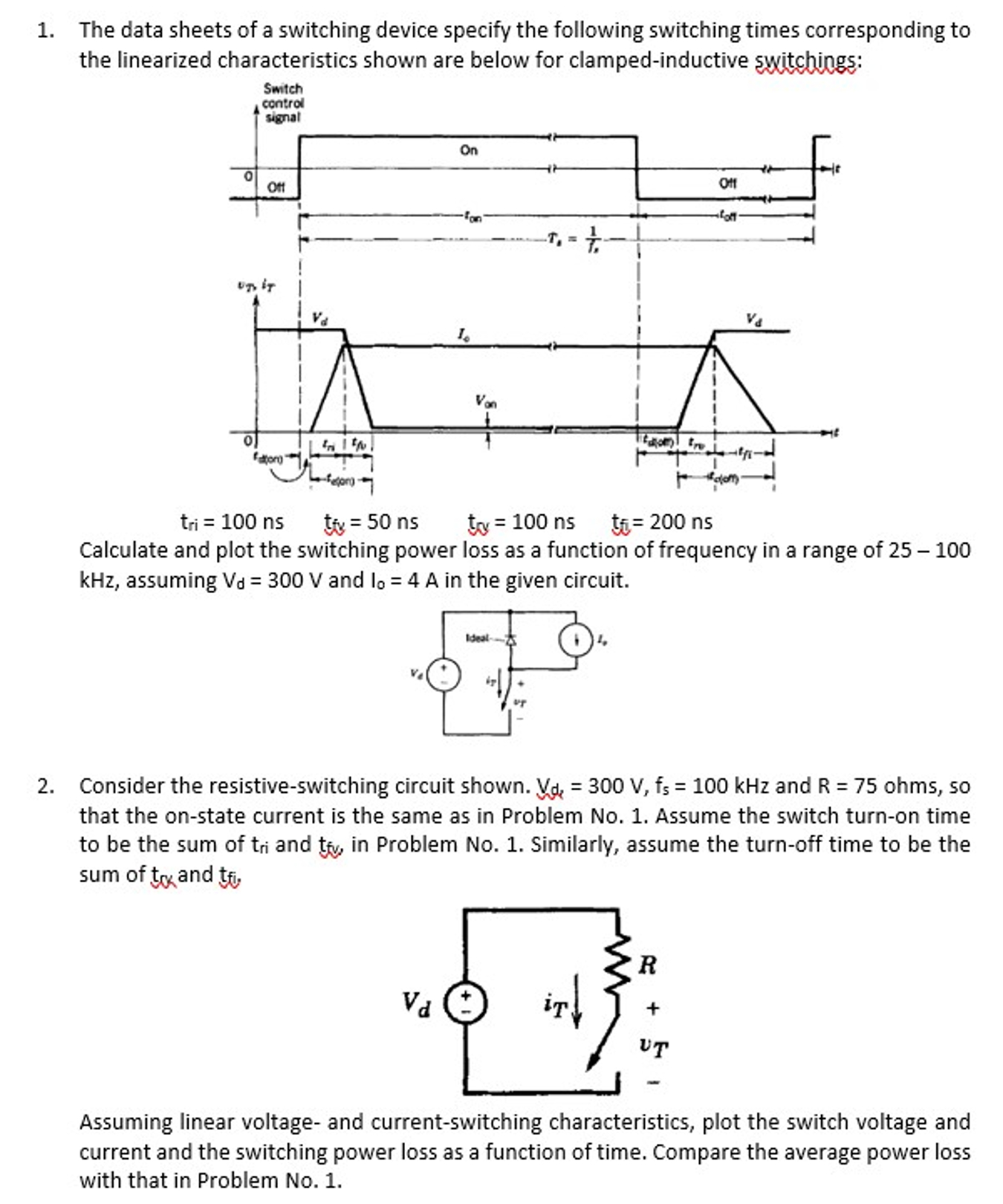 Solved 2. ﻿Consider the resistive-switching circuit shown. | Chegg.com