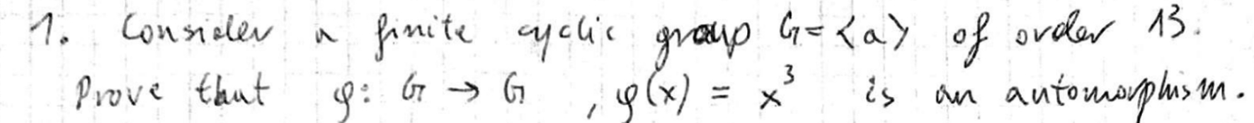 Consider a finite cyclic group G=(:a:) ﻿of order | Chegg.com