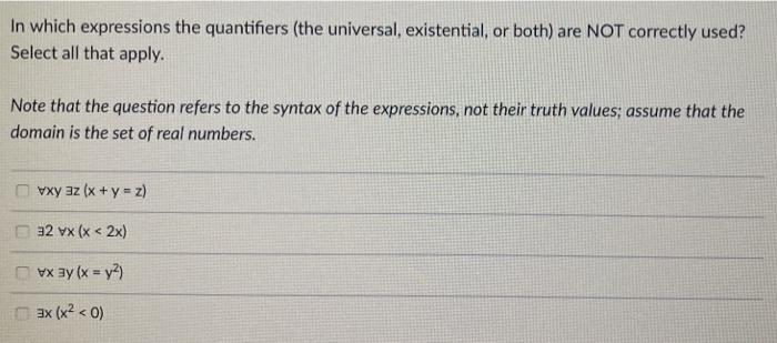 Solved In which expressions the quantifiers (the universal, | Chegg.com
