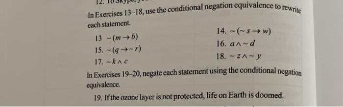 Solved In Exercises 13-18, use the conditional negation | Chegg.com