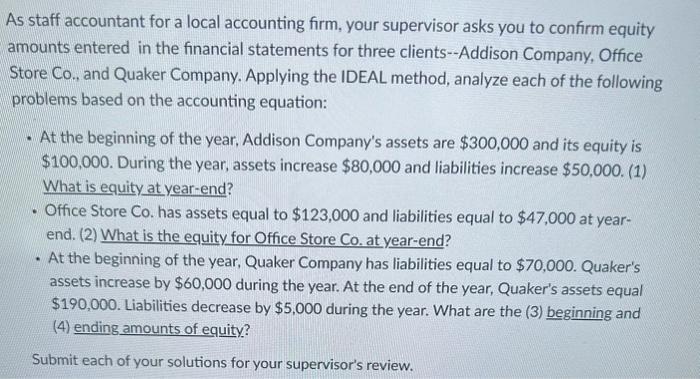 Solved As staff accountant for a local accounting firm, your | Chegg.com