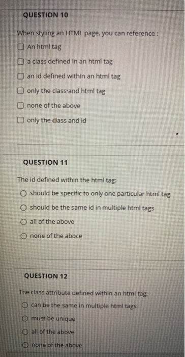 Solved QUESTION 10 When styling an HTML page, you can | Chegg.com