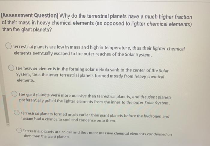 Solved Why do the terrestrial planets have a much lighter | Chegg.com