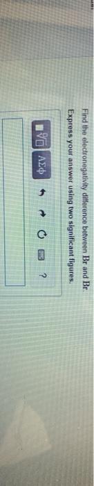Solved Use the figure to find the electronegativity | Chegg.com