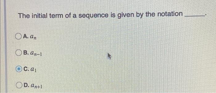 Solved The initial term of a sequence is given by the | Chegg.com