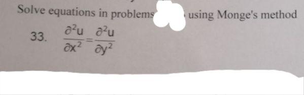 Solved using Monge's method Solve equations in problems a²u | Chegg.com