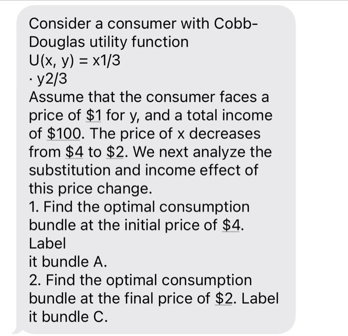 Consider a consumer with Cobb- Douglas utility | Chegg.com