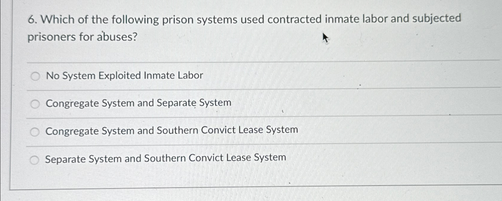 Solved Which of the following prison systems used contracted | Chegg.com