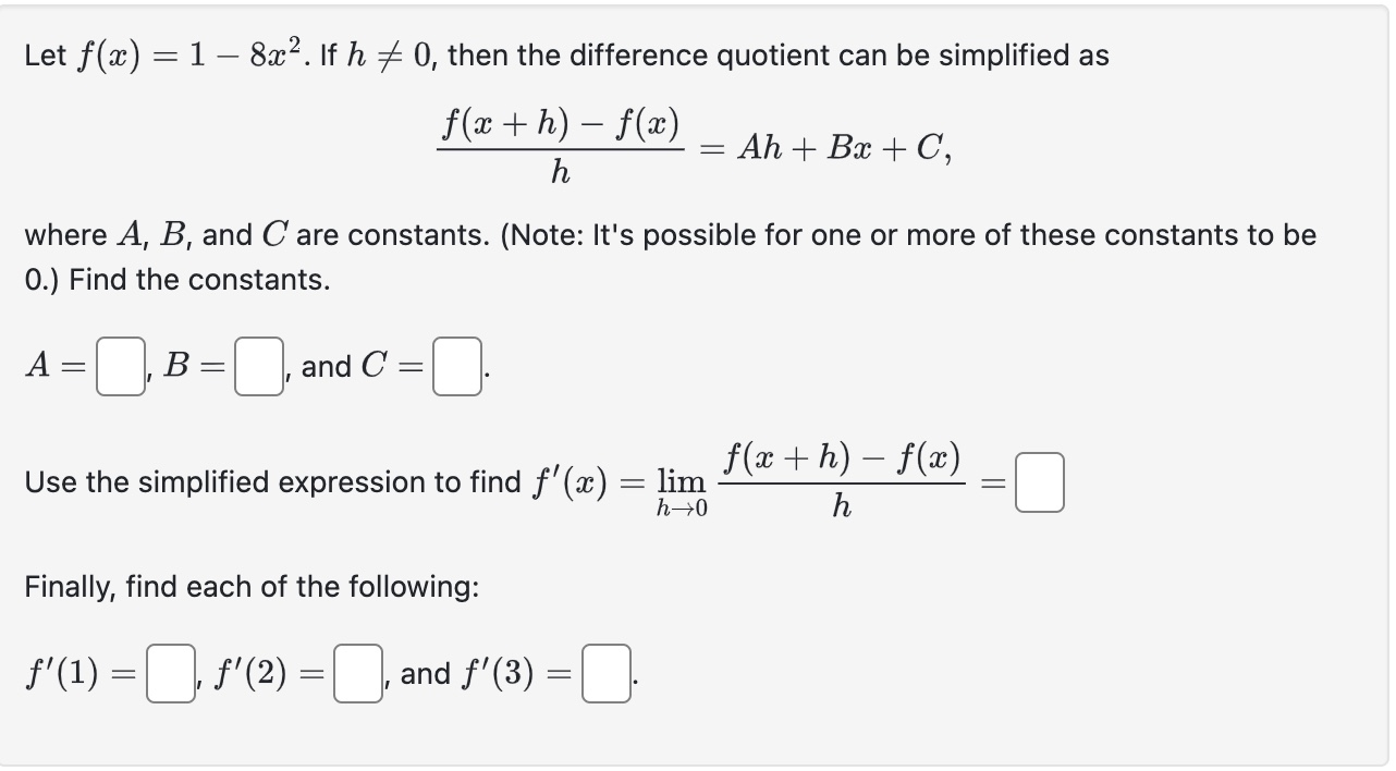 Solved Let f(x)=1-8x2. ﻿If h≠0, ﻿then the difference | Chegg.com