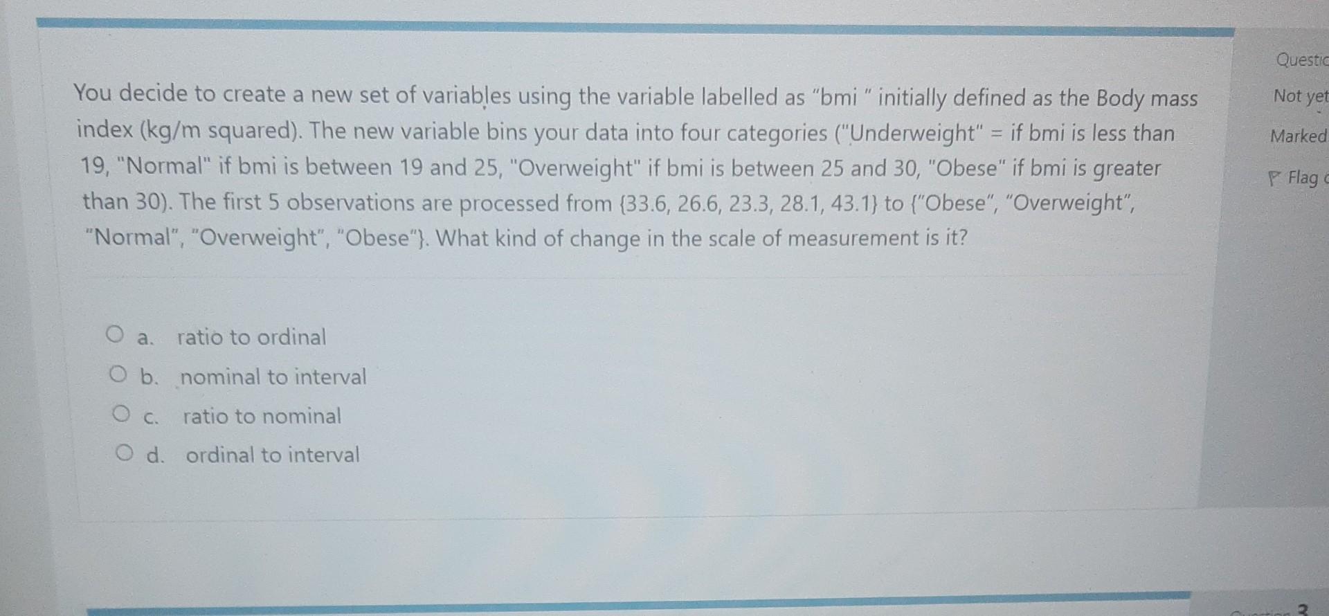 Solved You decide to create a new set of variables using the | Chegg.com