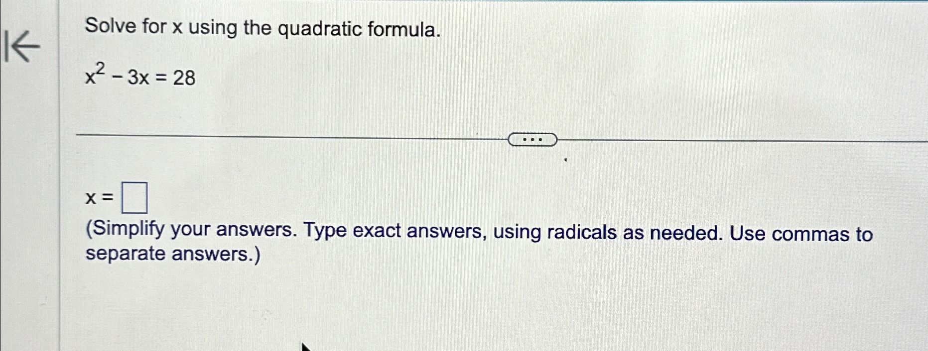 Solved Solve for x ﻿using the quadratic | Chegg.com