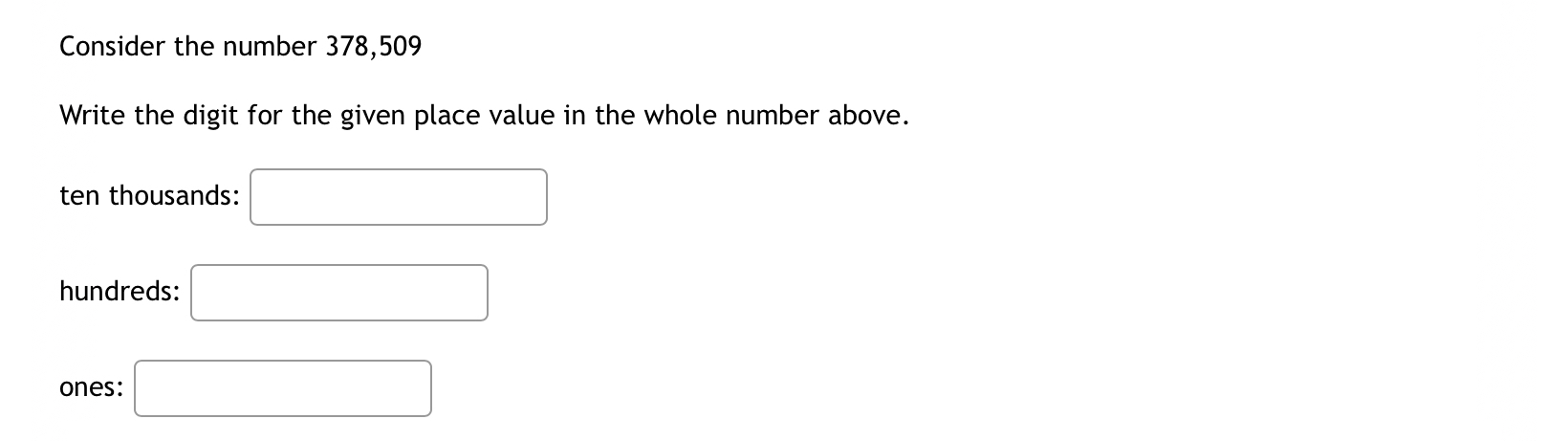 Solved Consider the number 378,509Write the digit for the | Chegg.com