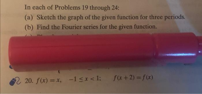 Solved In each of Problems 19 through 24: (a) Sketch the | Chegg.com