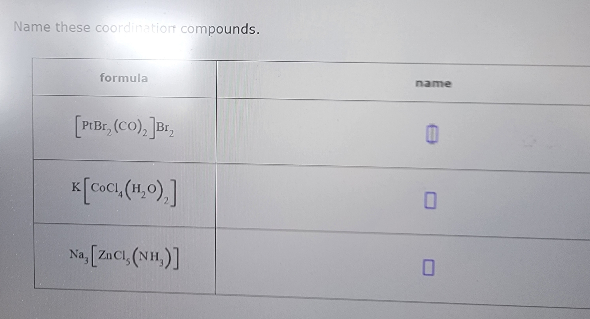 Solved Name these coordination | Chegg.com