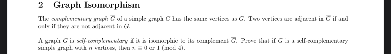 Solved 2 Graph IsomorphismThe complementary graph ?bar (G) | Chegg.com Solved 2 Graph IsomorphismThe complementary graph ?bar (G) | Chegg.com