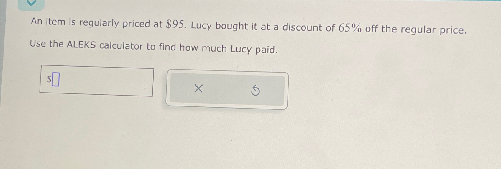 Solved An item is regularly priced at $95. ﻿Lucy bought it | Chegg.com