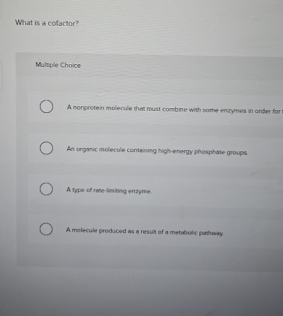 What is a cofactor?Multiple ChoiceA nonprotein | Chegg.com