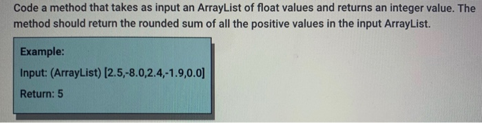Solved Code A Method That Takes As Input An Arraylist Of 1186