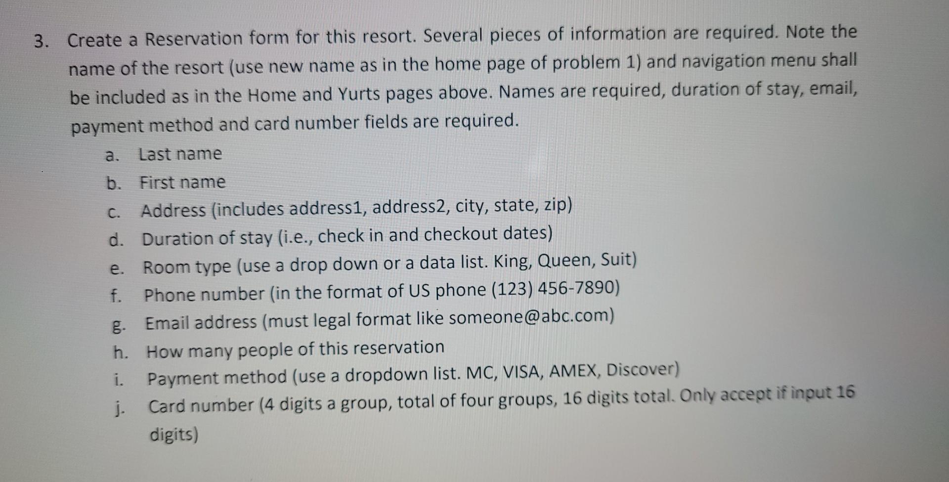 Solved 3. Create a Reservation form for this resort. Several | Chegg.com